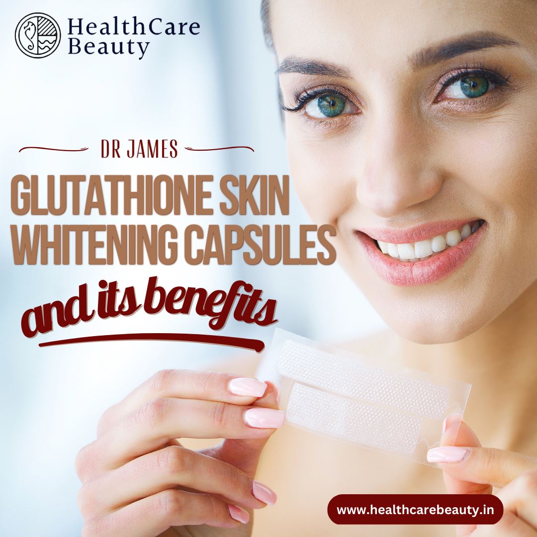 Dr James Glutathione Skin Whitening Capsules & its benefits