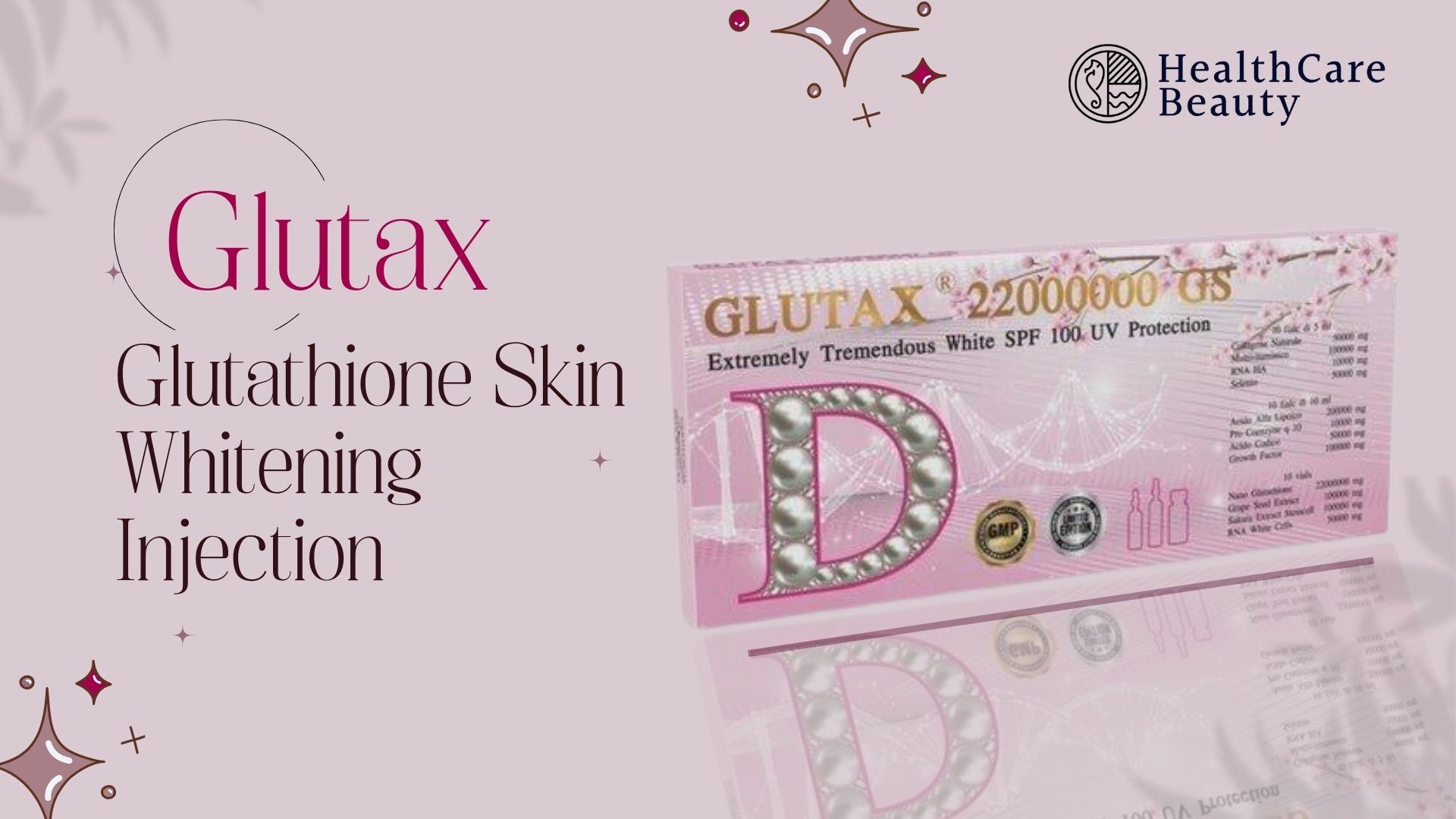 Glutax Skin Whitening Injections & More – HealthcareBeauty